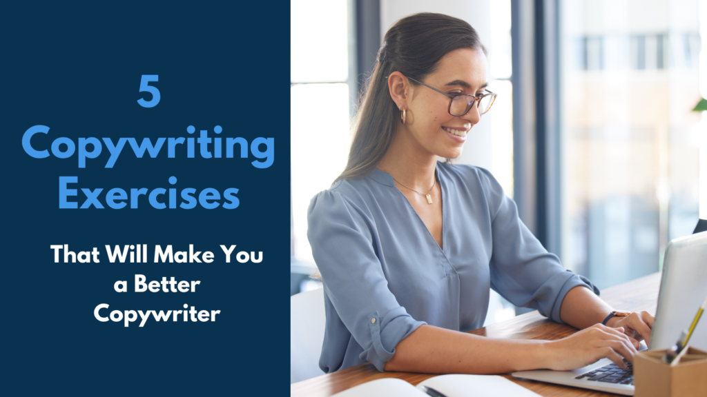 5 copywriting exercises that will make you a better copywriter ...
